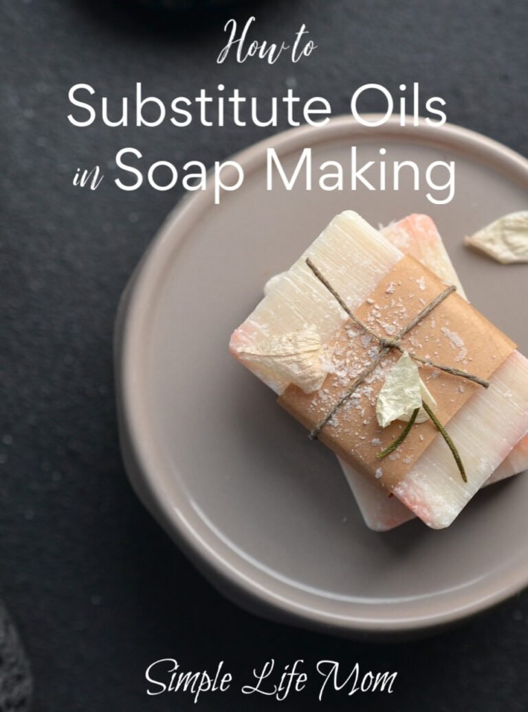 How to Substitute Oils in Soap Recipes - Simple Life Mom