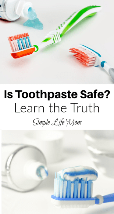 Are Toothpaste Ingredients Toxic? Learn the Truth - Simple Life Mom